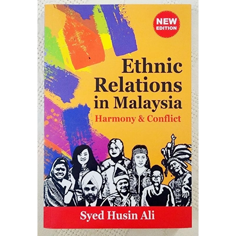 MBH | ETHNIC RELATIONS IN MALAYSIA: Harmony & Conflict by Syed Husin Ali (Malaysiana) | Shopee ...