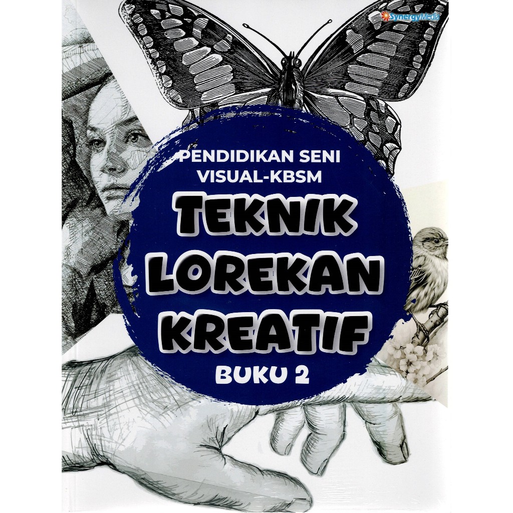 PENDIDIKAN SENI VISUAL-KBSM : TEKNIK LOREKAN KREATIF BUKU 2 ( 2025 ...
