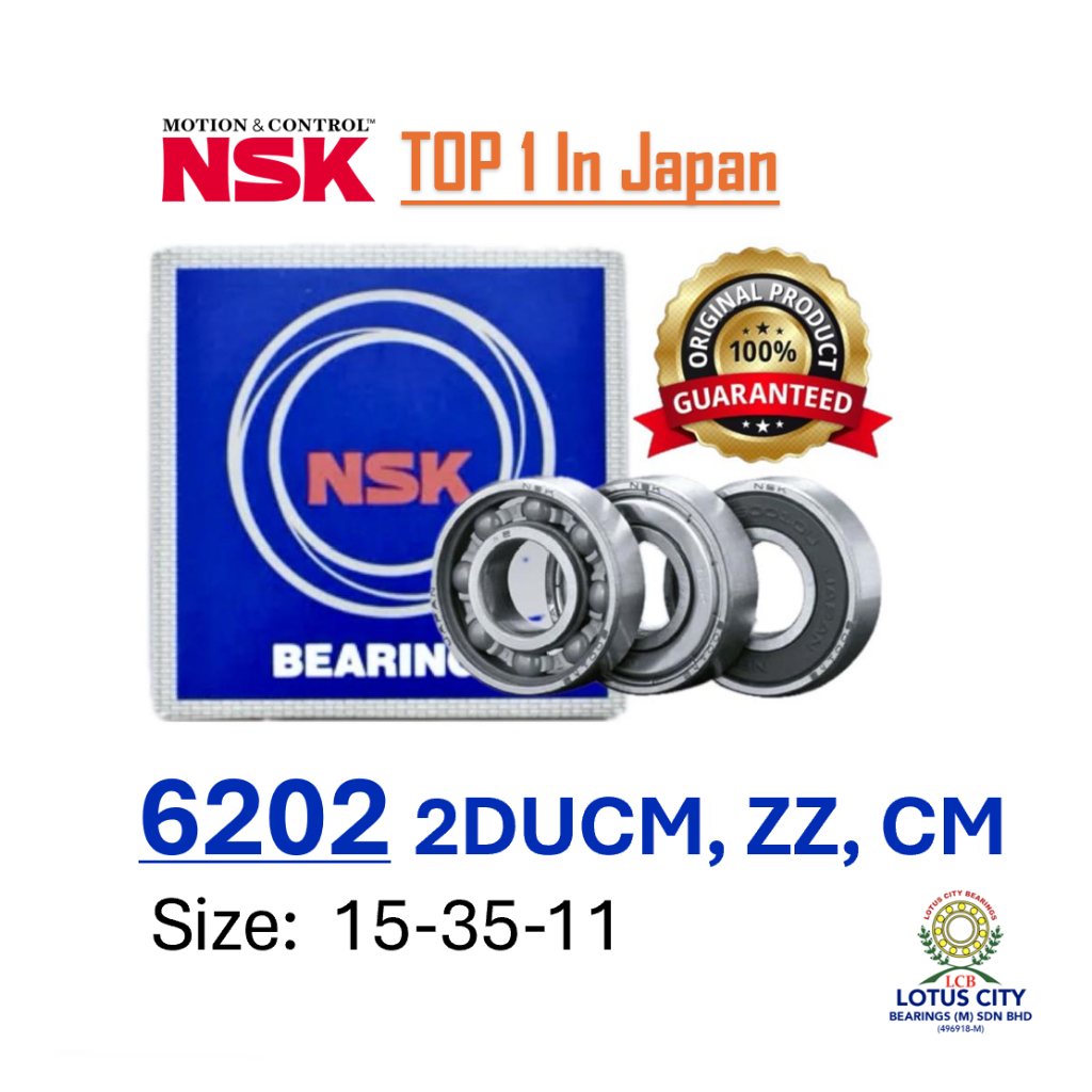 NSK Bearing 6202 ZZ 2DUCM CM (15x35x11) 100% Original | Shopee Malaysia
