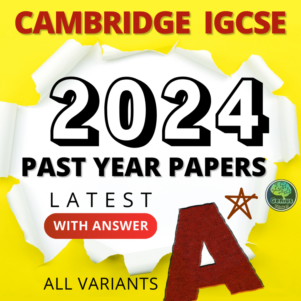 IGCSE Past Year Papers (Year 12) With Mark Scheme/ Answer [Latest 2024 ...