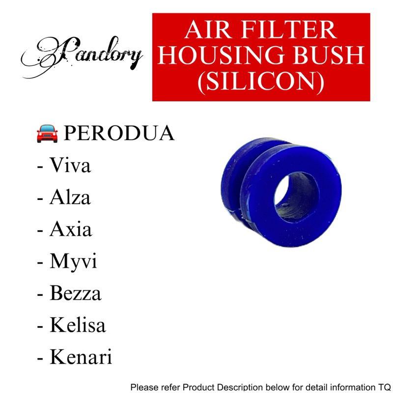 AIR FILTER HOUSING BUSH (SILICON)(BLUE) PERODUA MYVI/ KENARI/ KELISA ...