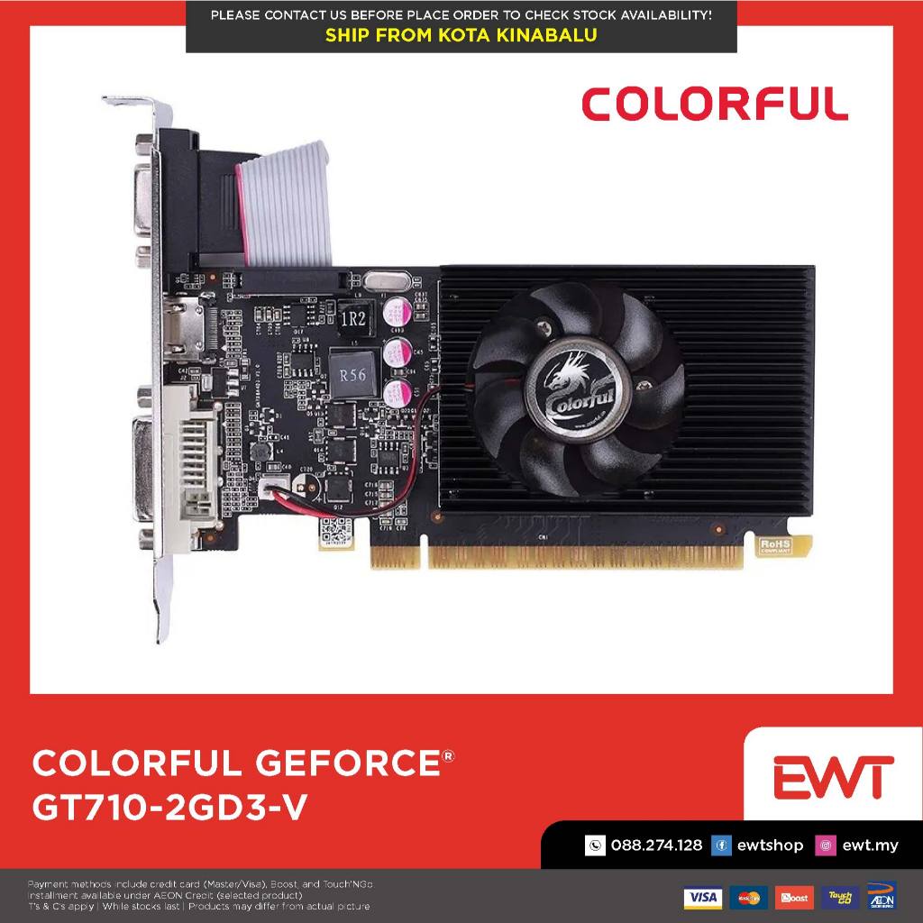 Colorful GeForce GT710-2GD3-V Graphic Card 100% ORIGINAL! | Shopee Malaysia