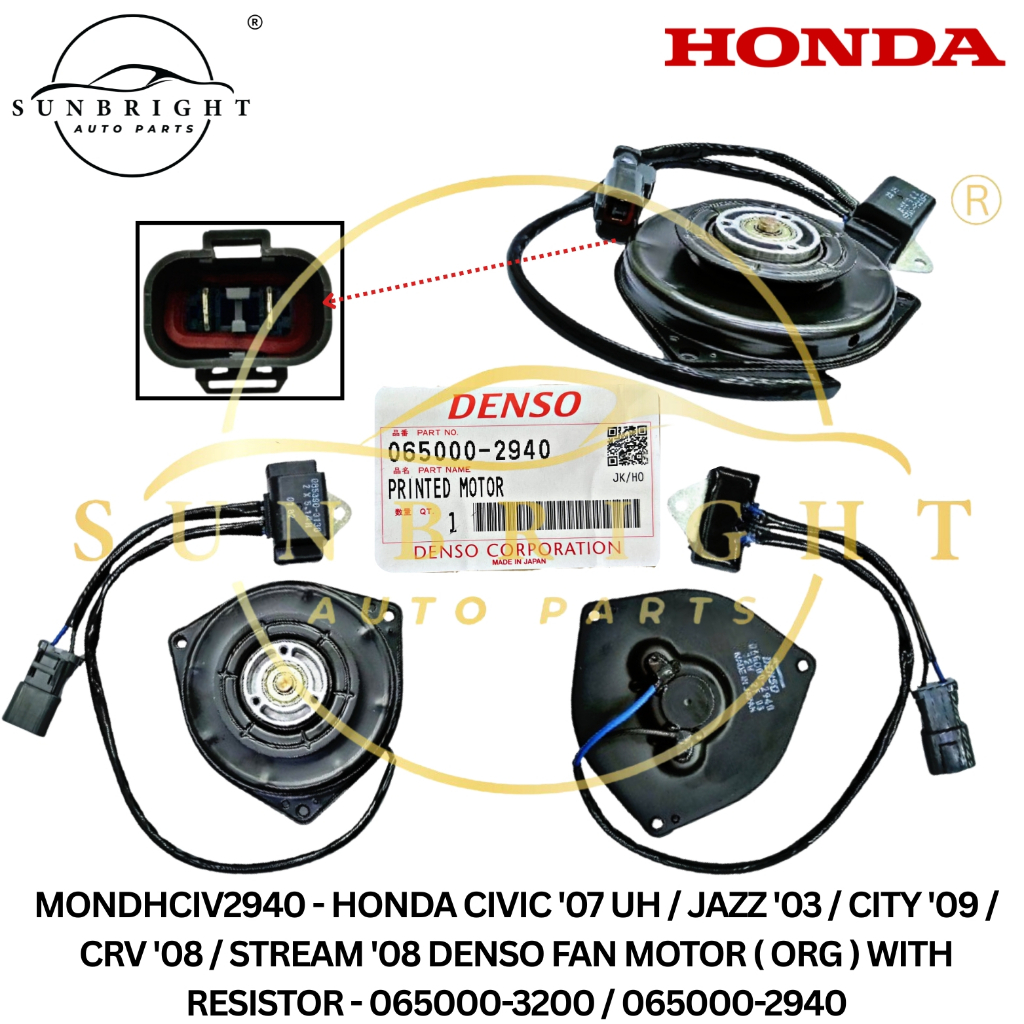 HONDA CIVIC '07 UH / JAZZ '03 / CITY '09 / CRV '08 DENSO FAN MOTOR ( ORG ) WITH RESISTOR ...