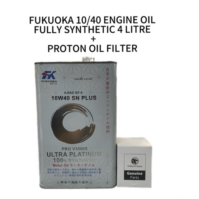 FK FUKUOKA 10/40 ENGINE OIL FULLY SYNTHETIC 4 LITRE + PROTON OIL FILTER ...
