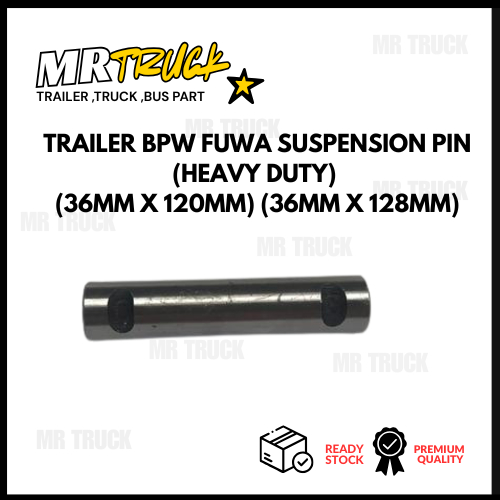 TRAILER BPW FUWA SUSPENSION PIN (HEAVY DUTY) (36MM X 120MM) (36MM X ...