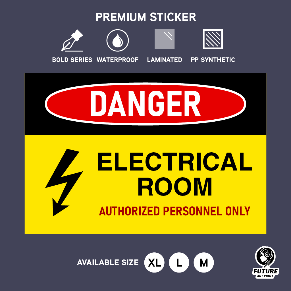 Danger Electrical Room. Authorized Personnel Only. No Entry. Sticker ...