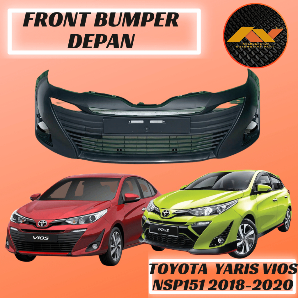 Toyota Yaris Vios NSP 151 2018 - 2020 Front Bumper Depan Matrial PP 100 ...