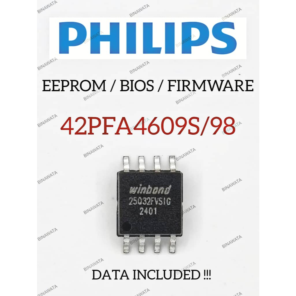 PHILIPS 42PFA4609S/98 IC25Q32 EEPROM / BIOS / FIRMWARE | Shopee Malaysia