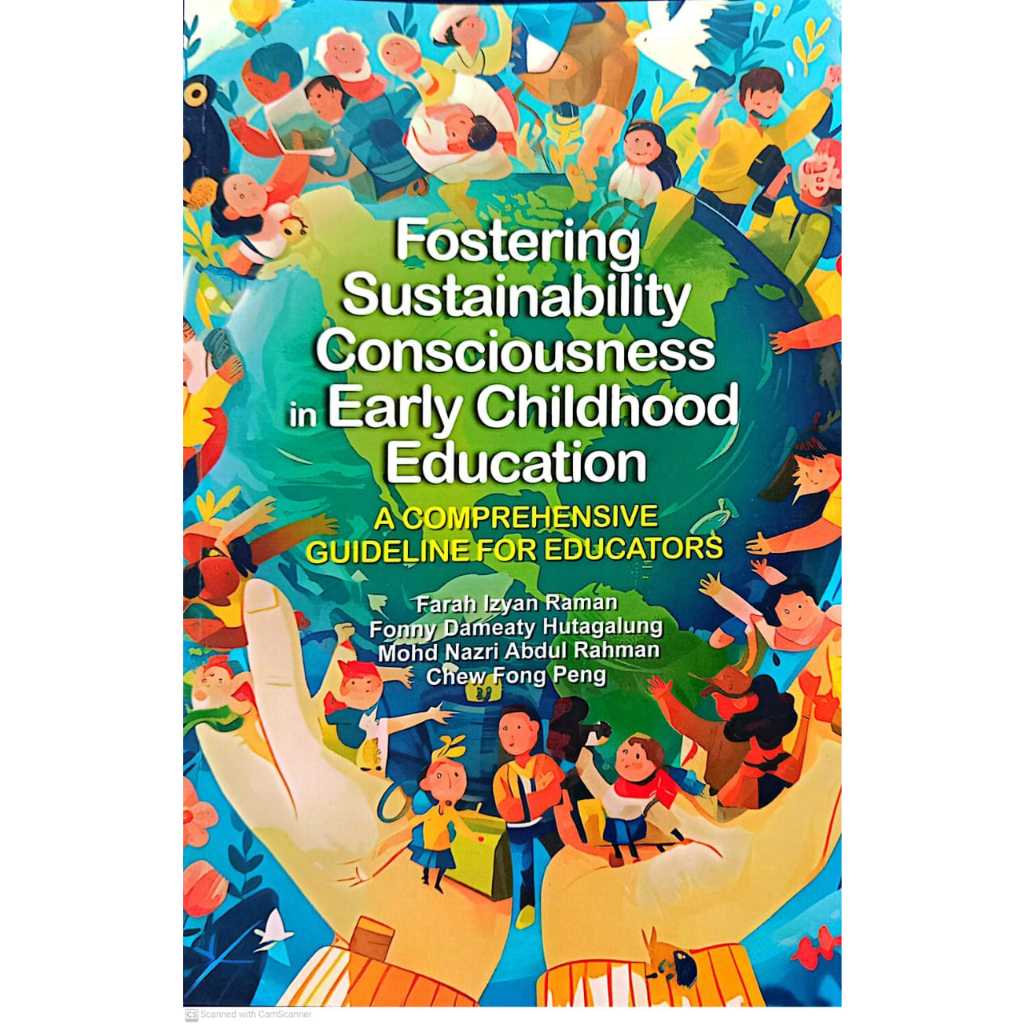 FOSTERING SUSTAINABILITY CONSCIOUSNESS IN EARLY CHILDHOOD EDUCATION A ...