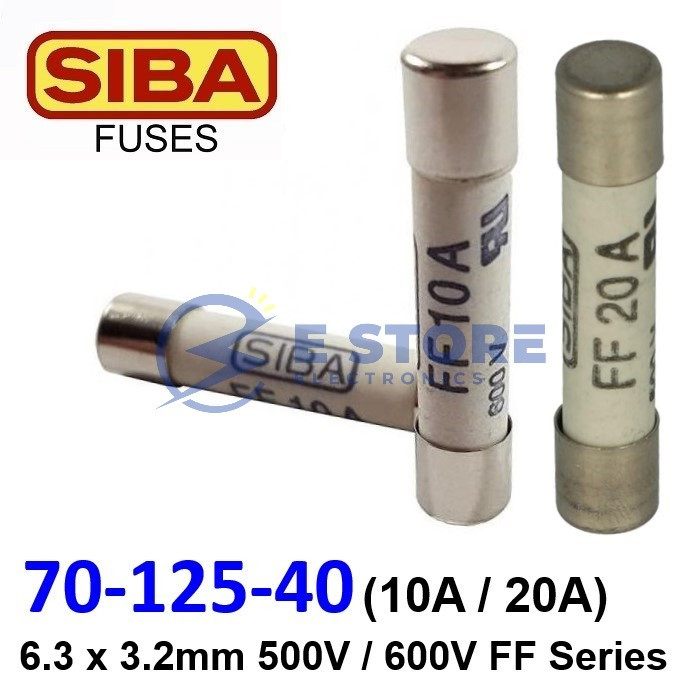 SIBA 6.3mm x 32mm FF10A 600V / FF20A 500V Very Fast Acting Ceramics ...