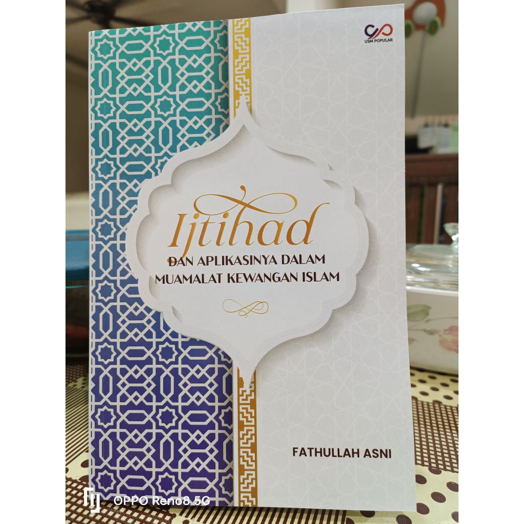 ZBH. Ijtihad dan Aplikasinya dalam Muamalat Kewangan Islam. Fathullah ...