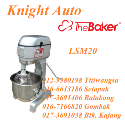 THE BAKER Flour Mixer LSM20 / LSM30 / LSM40 / LSM60 | Shopee Malaysia