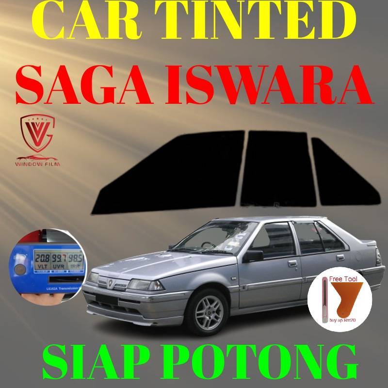 Proton (Saga Iswara）4 Door Tinted 2PLY UV 99% Hitam(Gelap 30% 50% 65% ...