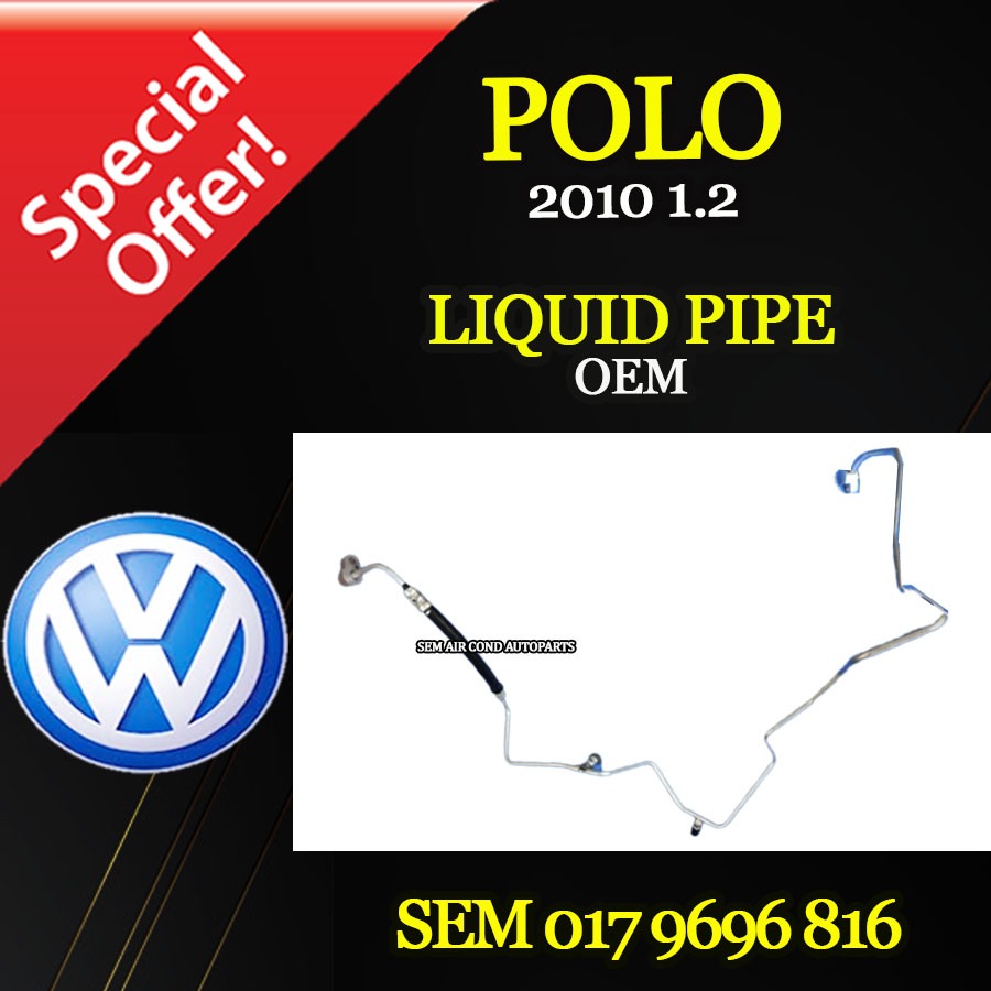 VOLKSWAGEN POLO 2010 1.2CC OEM NEW LIQUID PIPE (CAR AIRCOND SYSTEM ...