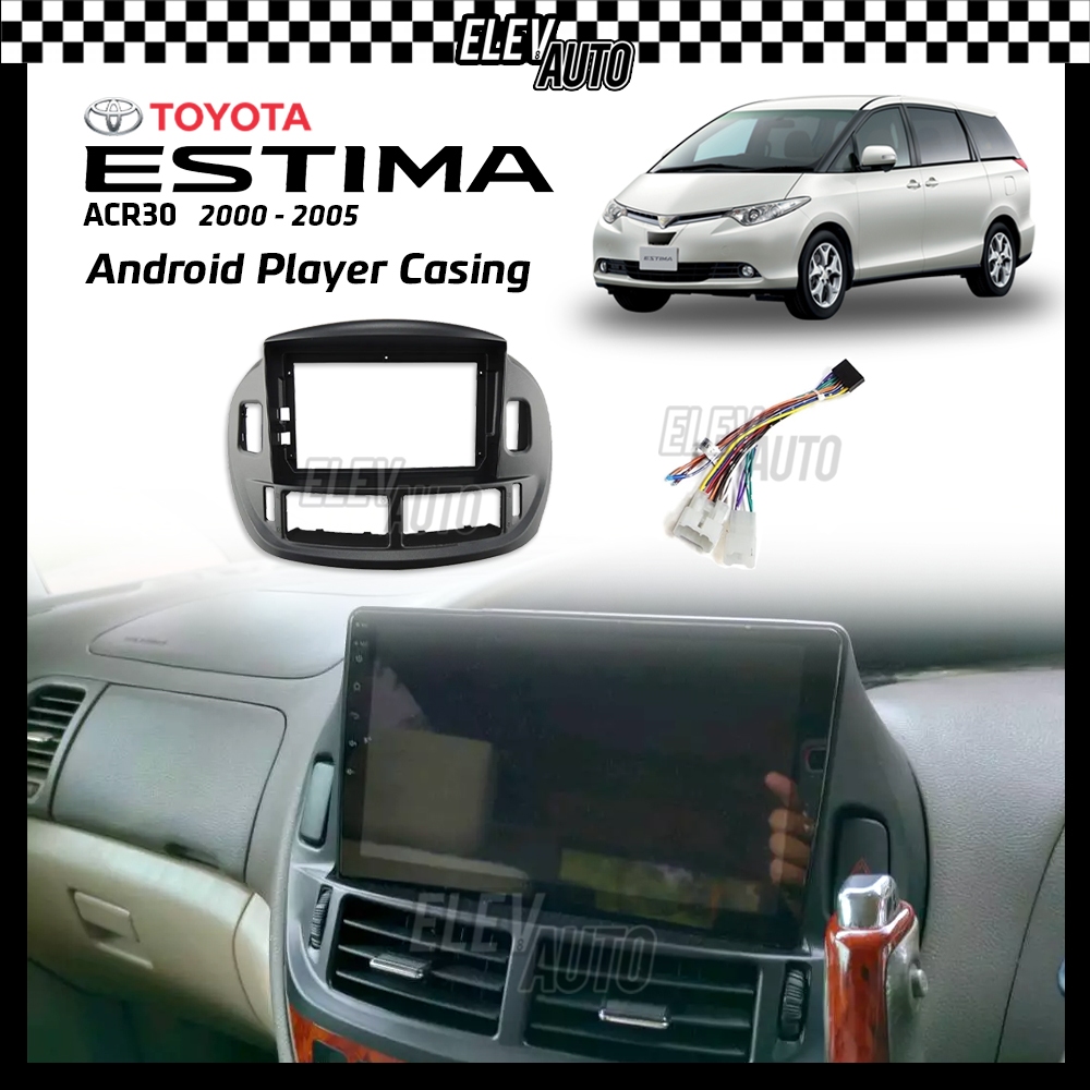 Toyota Estima ACR30 2000 - 2006 Android Player Casing 9" 10" with ...
