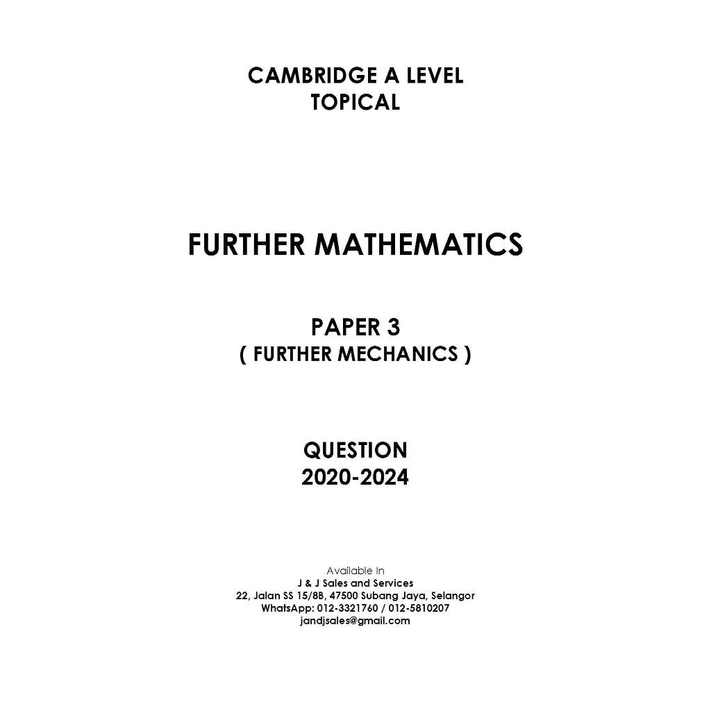 [New] A Level Further Math (9231) Topical Paper 3 from 2020-2024 ...