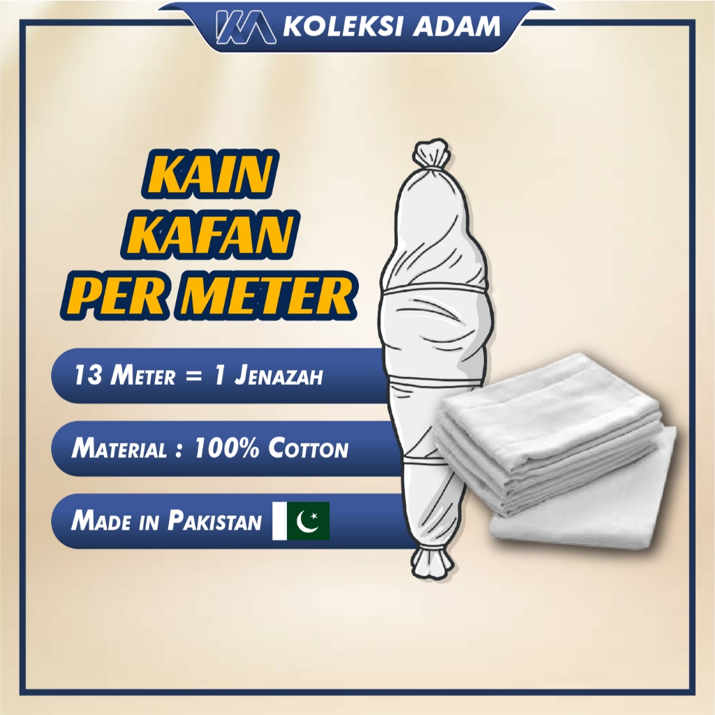 Kain Kafan Putih per Meter – Bidang 60 Inci | 13 Meter = 1 Jenazah ...