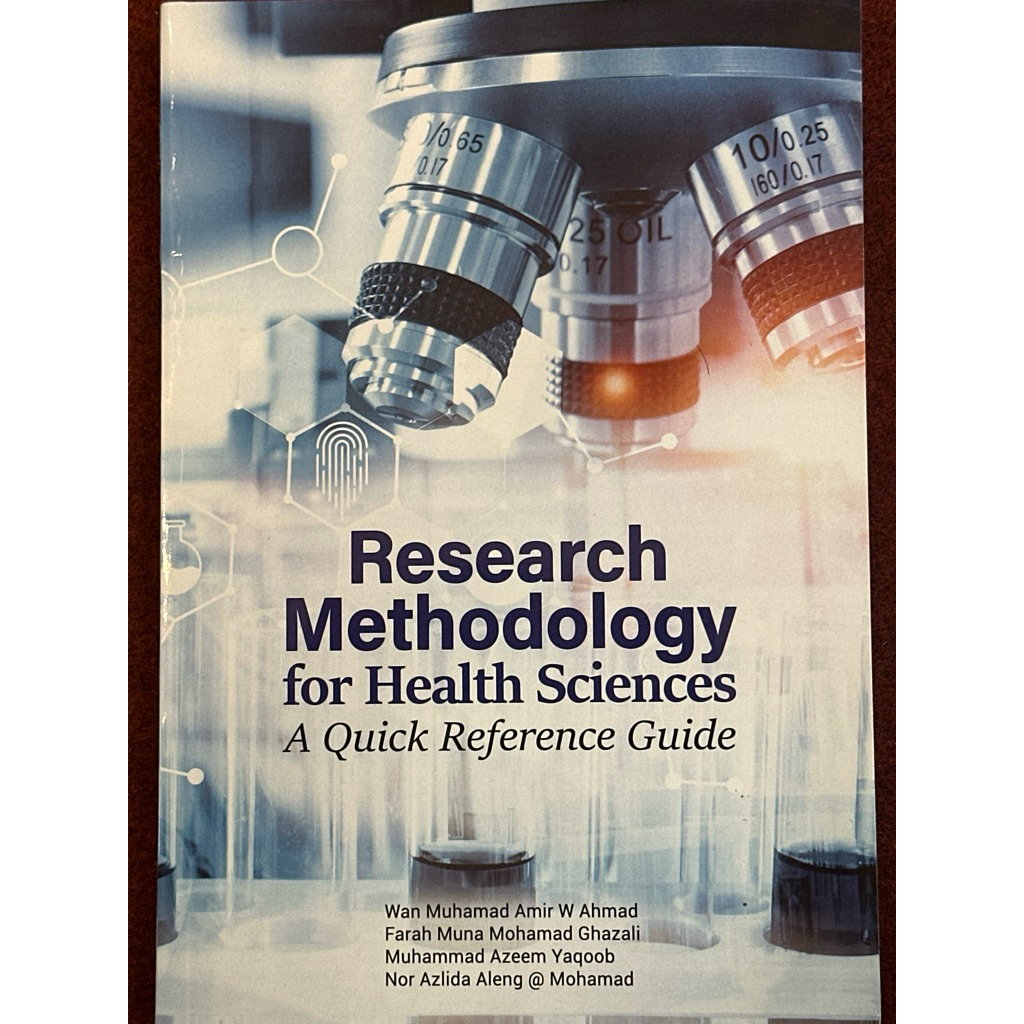Research Methodology for Health Sciences A Quick Reference Guide (USM ...