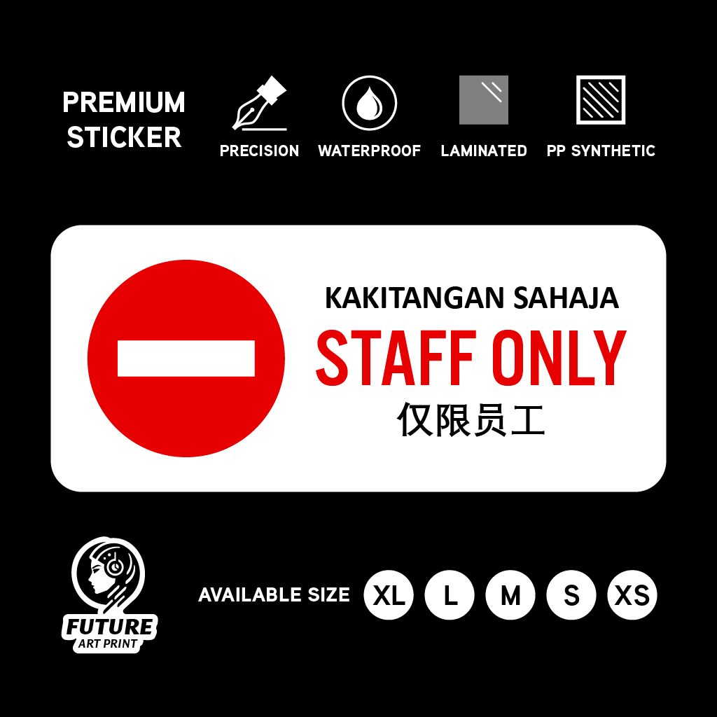 Staff Only. Kakitangan Sahaja. 仅限员工. Sticker Sign Signage Notice Label ...