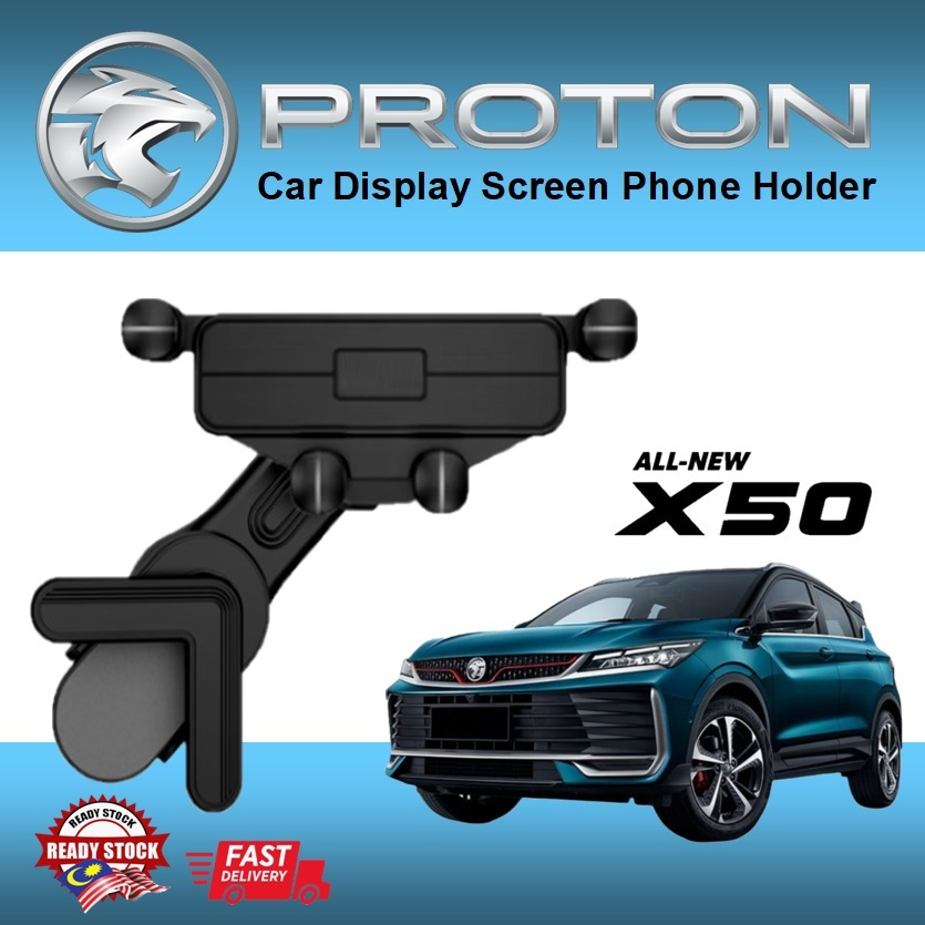Proton All-NEW X50 (2025-2026 Present) Car Display Screen Phone Holder ...