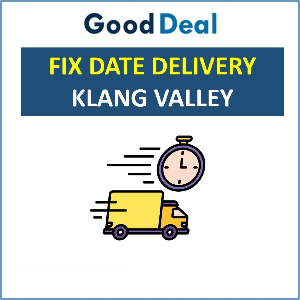 Fix Date Delivery for Klang Valley | Shopee Malaysia