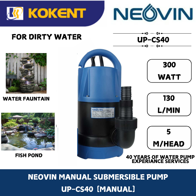 NEOVIN MANUAL SUBMERSIBLE PUMP UP-CS40 (1"X300WX5M/HX130L/M) (DIRTY ...