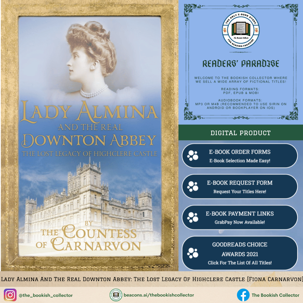 Lady Almina And The Real Downton Abbey: The Lost Legacy Of Highclere ...