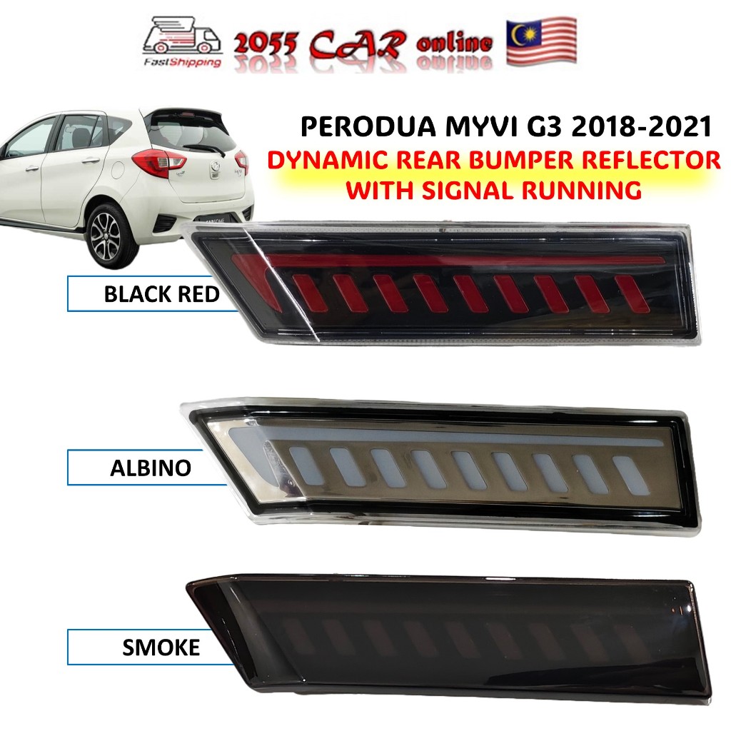 Perodua Myvi G3 2018-2021 Dynamic Rear Bumper Reflector With Signal ...