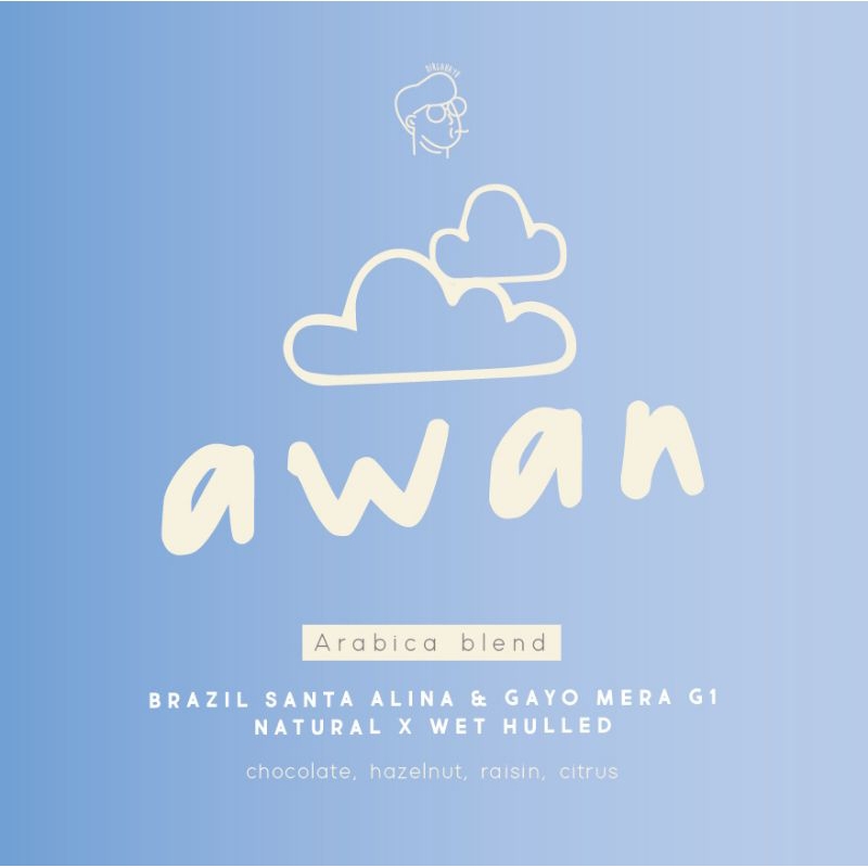 Dirgahayu Coffee : Awan Blend / Hazelnut Chocolate : Arabica Blend ...