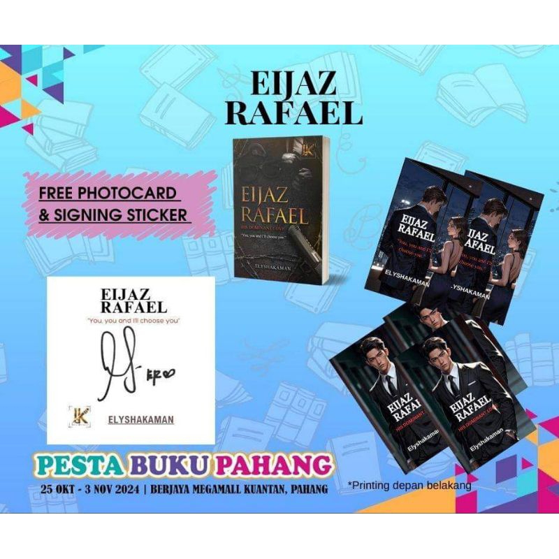 🔥🔥NEW EIJAZ RAFAEL | ELYSHAKAMAN | PRE-ORDER | | DAPAT POSTCARD | NEW PESTA BUKU PAHANG🔥🔥 ...