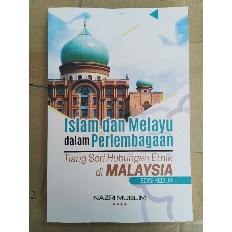 ZBH. Islam dan Melayu dalam perlembagaan: Tiang seri hubungan etnik di ...