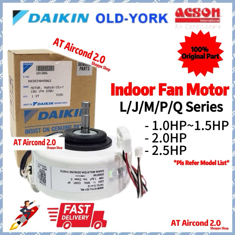DAIKIN INDOOR FAN MOTOR 1.0hp 1.5hp 2.0hp 2.5hp FT/FTN10/15/20/25L/M/P ...
