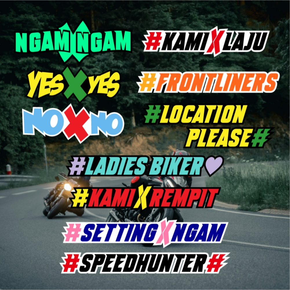Kami X Laju Kami X Rempit Ngam Ngan Motor Sticker Kereta Sticker Car ...