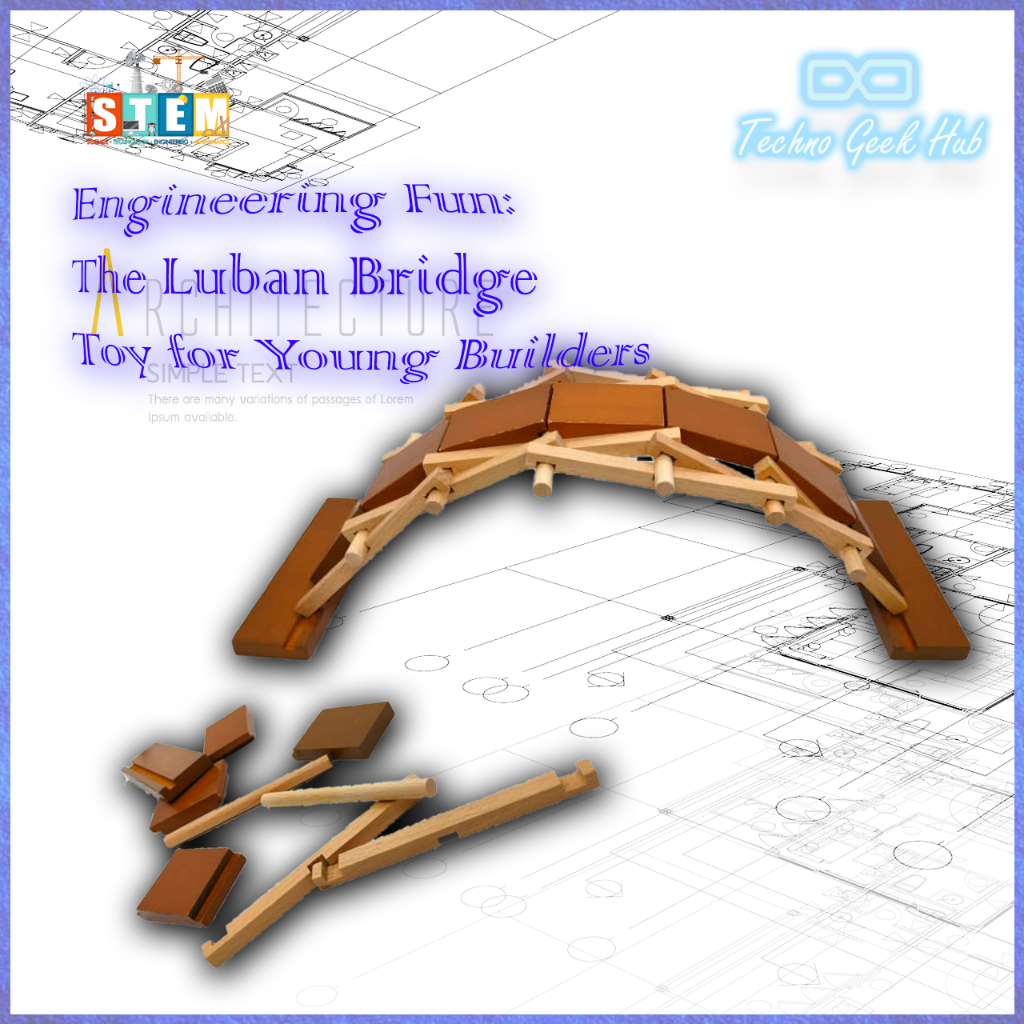 🌉The Luban Bridge Toy: A Fun Way to Learn Engineering & Therapy! (鲁班桥 ...
