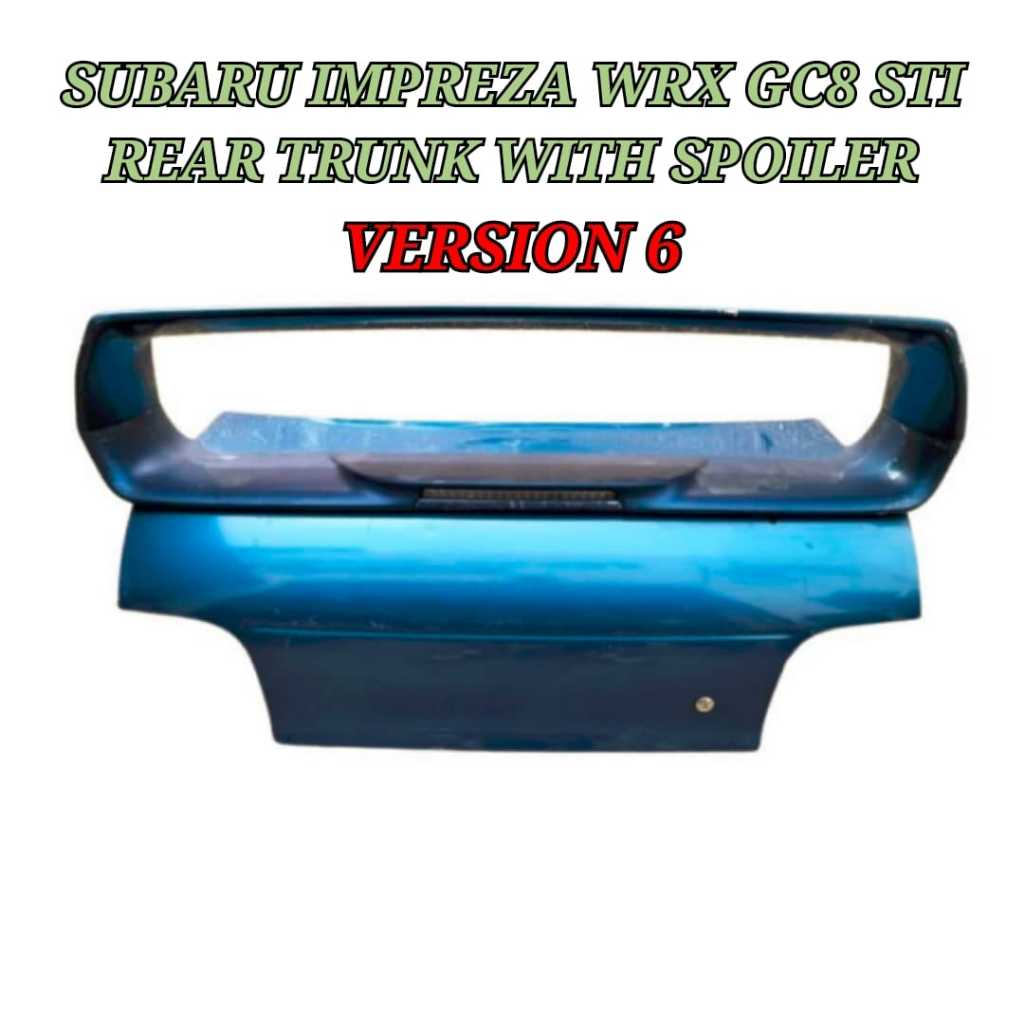 Rear Trunk With Spoiler Subaru Impreza WRX GC8 STI Version 6 92-00 Rear ...