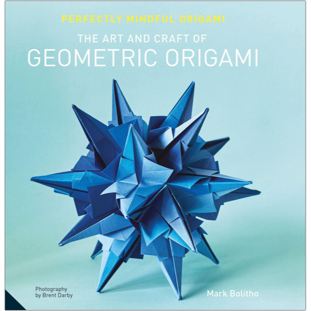 [eBook PDF] Perfectly Mindful Origami : The Art and Craft of Geometric ...