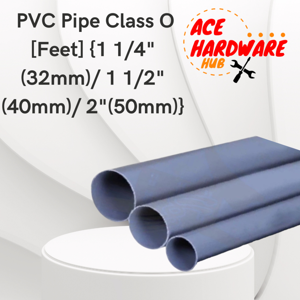 [Feet] 1 1/4"(32mm)/ 1 1/2"(40mm)/ 2"(50mm) Paip PVC Pipe Class O ...