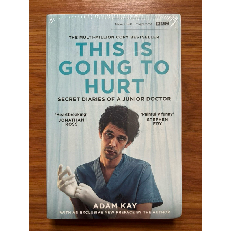 This is Going to Hurt: Secret Diaries of a Junior Doctor by Adam Kay ...