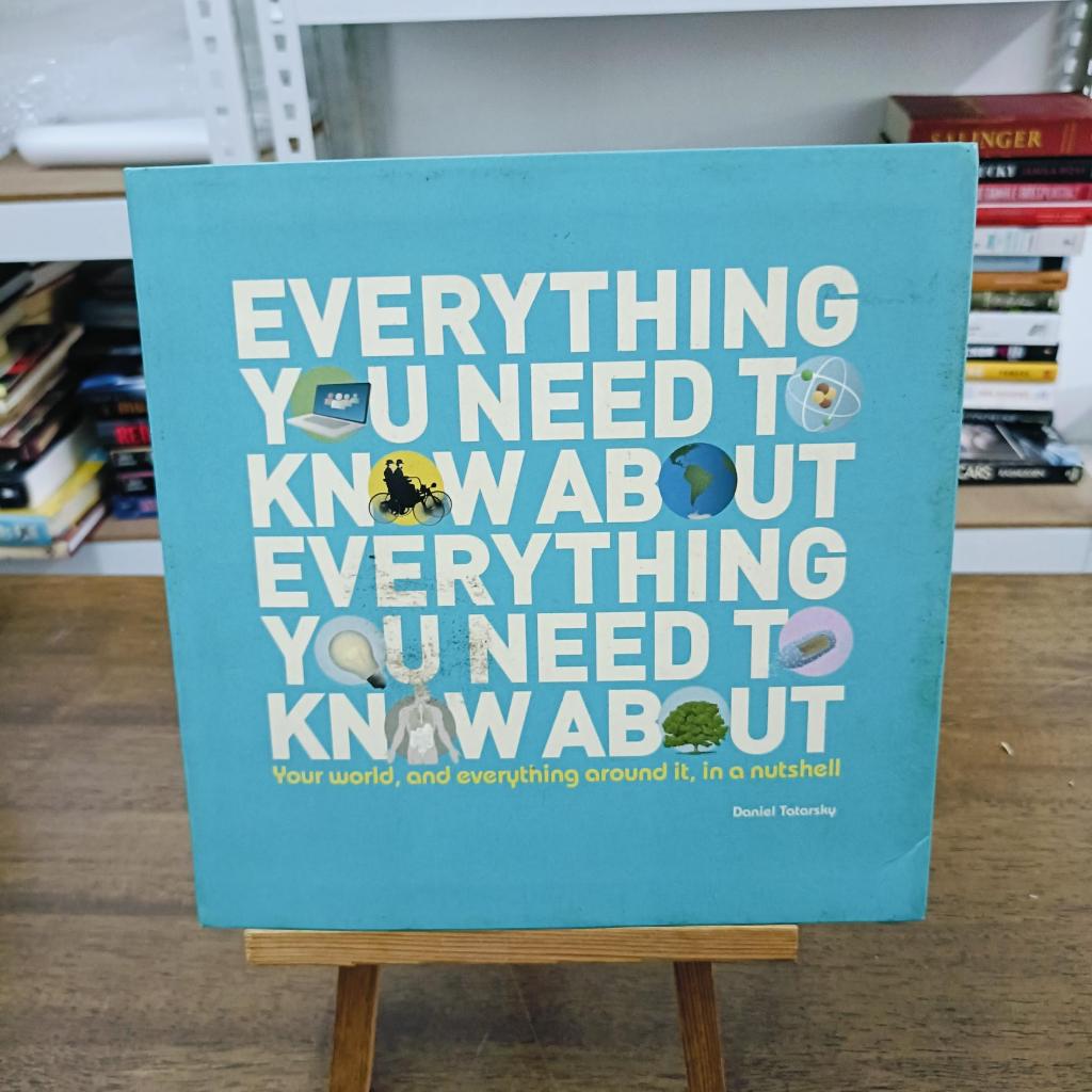 Everything You Need to Know About Everything: Your world, and ...