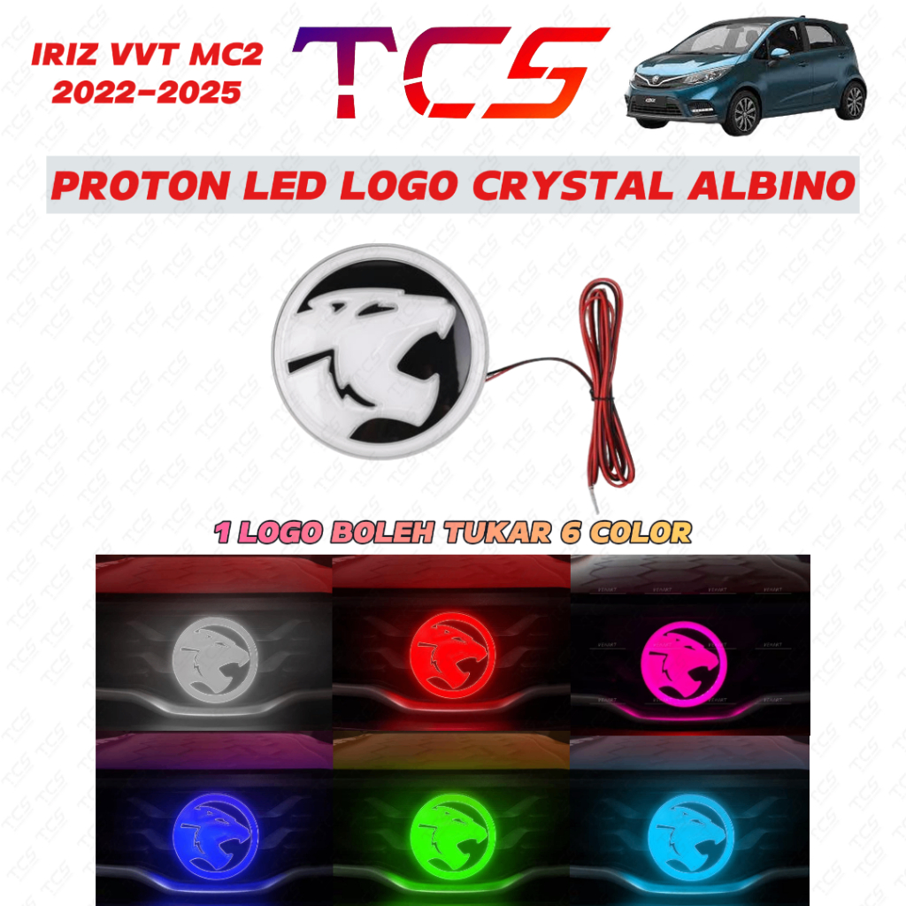TCS PROTON IRIZ VVT MC2 2022-2025 CAR 3D ALBINO 6 IN 1 LED LOGO ...