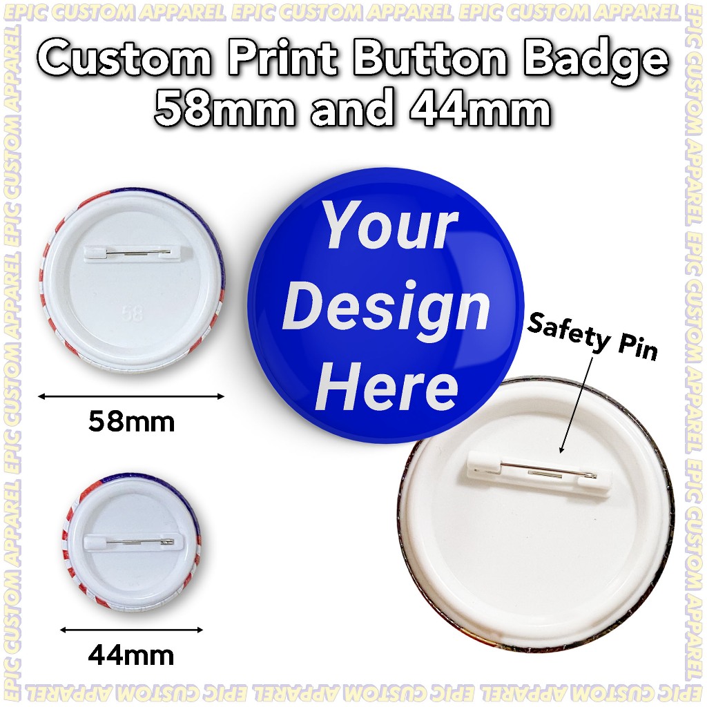 [CHAT DULU] Custom Print Button Badge 58mm 44mm with Safety Pin | Shopee Malaysia