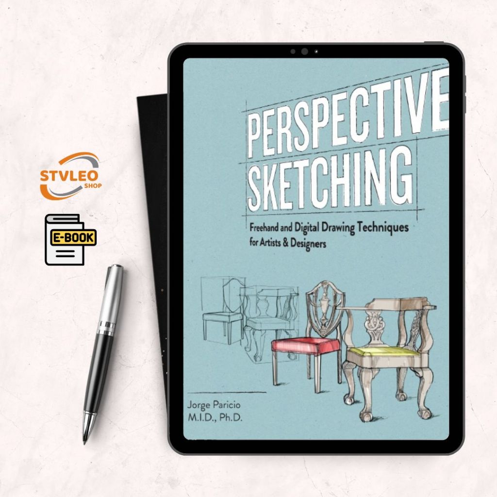 Perspective Sketching: Freehand and Digital Drawing Techniques for ...