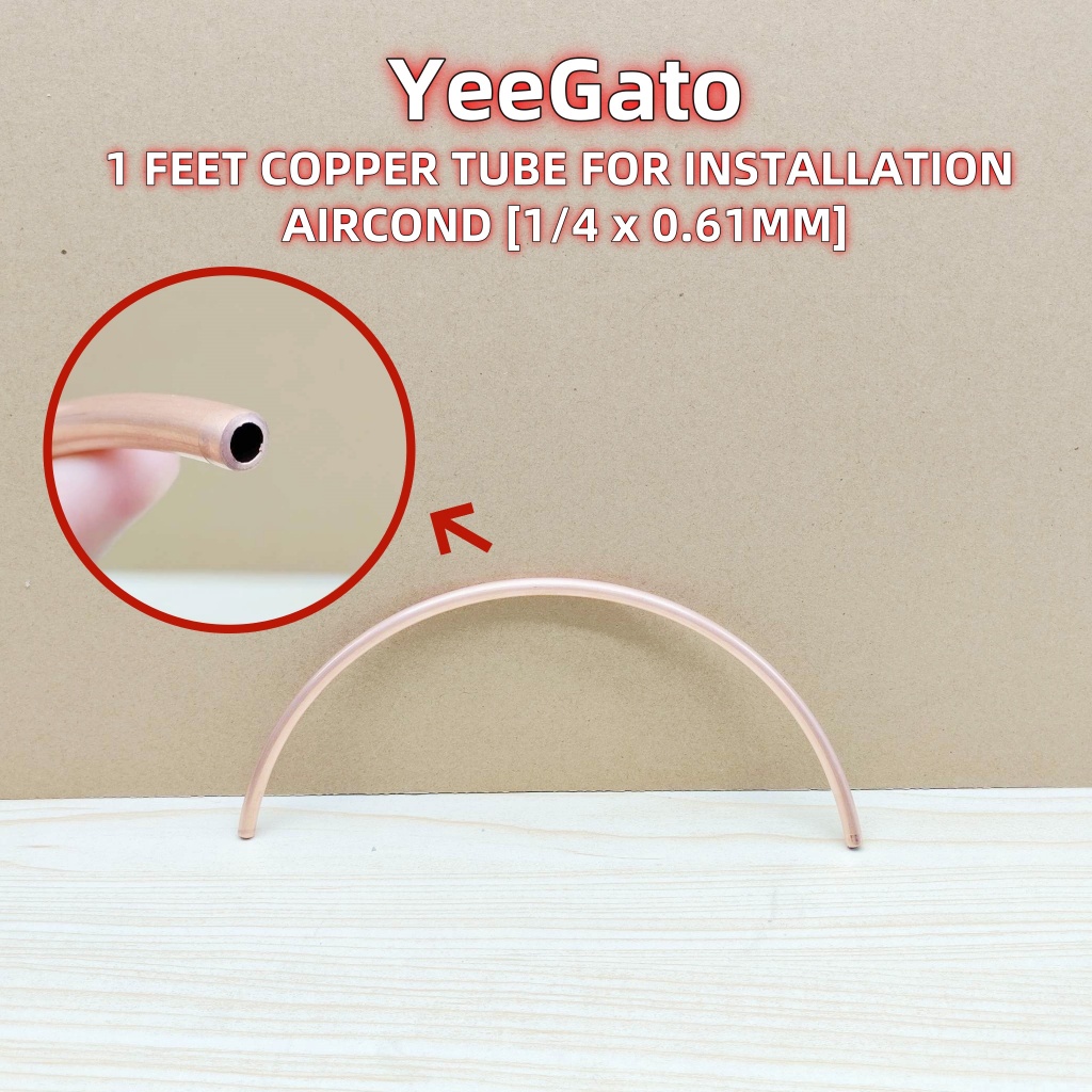 [ 1/4" x 0.61MM ] (1 FEET) COPPER TUBE INSTALLATION AIRCOND CONNECTION ...