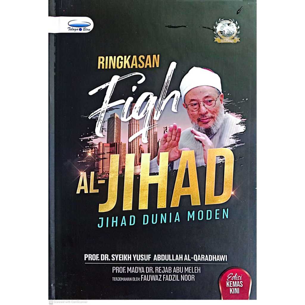 RINGKASAN FIQH AL-JIHAD JIhad Dunia Moden, Prof Dr Syeikh YUsuf ...