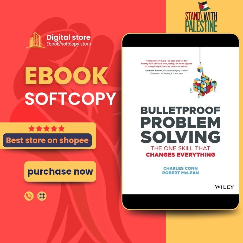 BULLETPROOF PROBLEM SOLVING THE ONE SKILL THAT CHANGES EVERYTHING ...