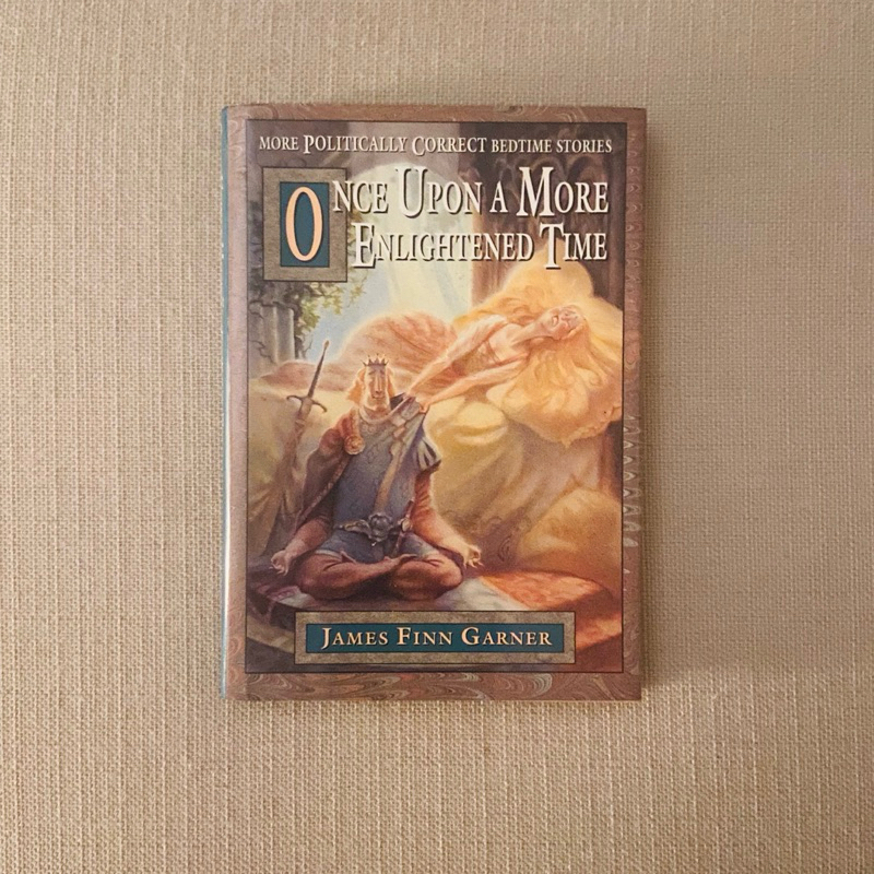 *Hardcover* Once Upon A More Enlightened Time by James Finn Garner ...