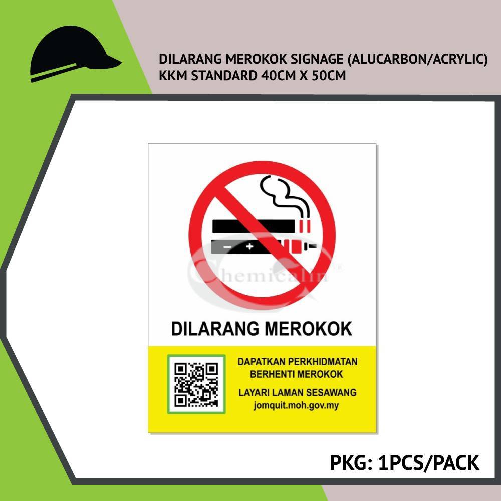 DILARANG MEROKOK SIGNAGE ALUCARBON/ACRYLIC 40CMX 50CM KKM STANDARD ...