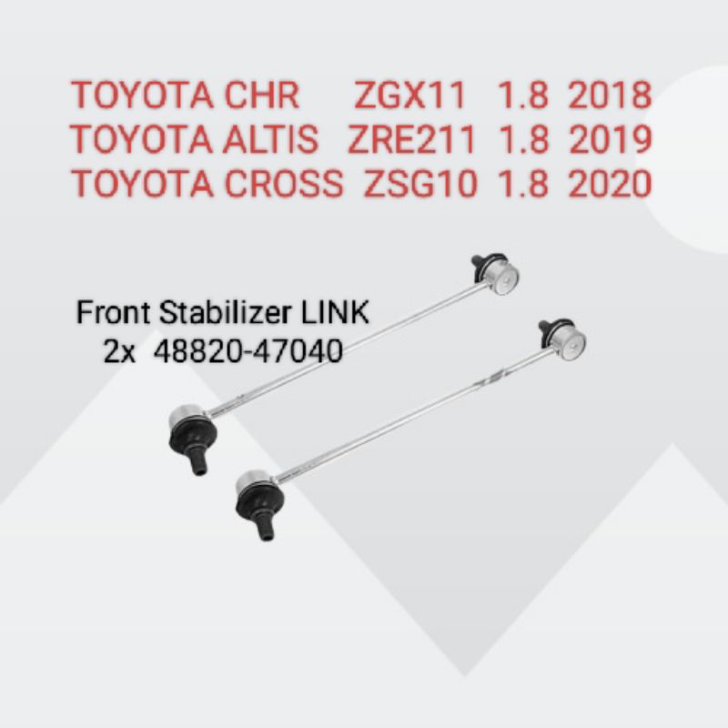 TOYOTA C-HR ZGX11 ALTIS ZRE211 CROSS ZSG10 FRONT STABILIZER LINK *2x ...