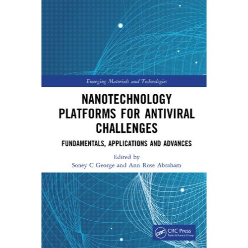 Nanotechnology Platforms for Antiviral Challenges: Fundamentals, Applications and Advances ...