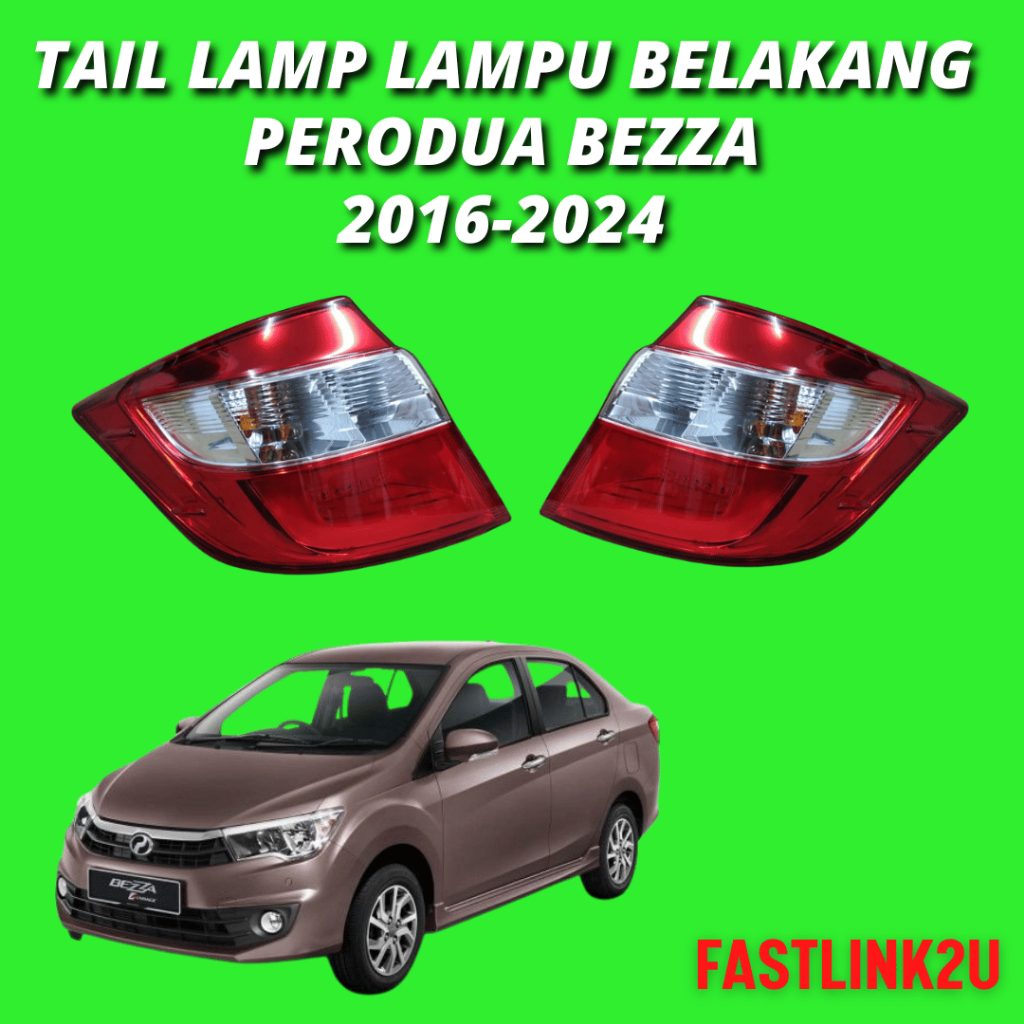FASTLINK ORIGINAL PERODUA BEZZA 2016 -2024 TAIL LAMP 100% NEW HIGH ...